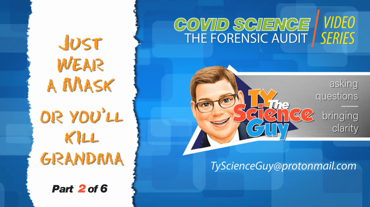 Covid Science - The Forensic Audit – Ty the Science Guy - Part 2 ...