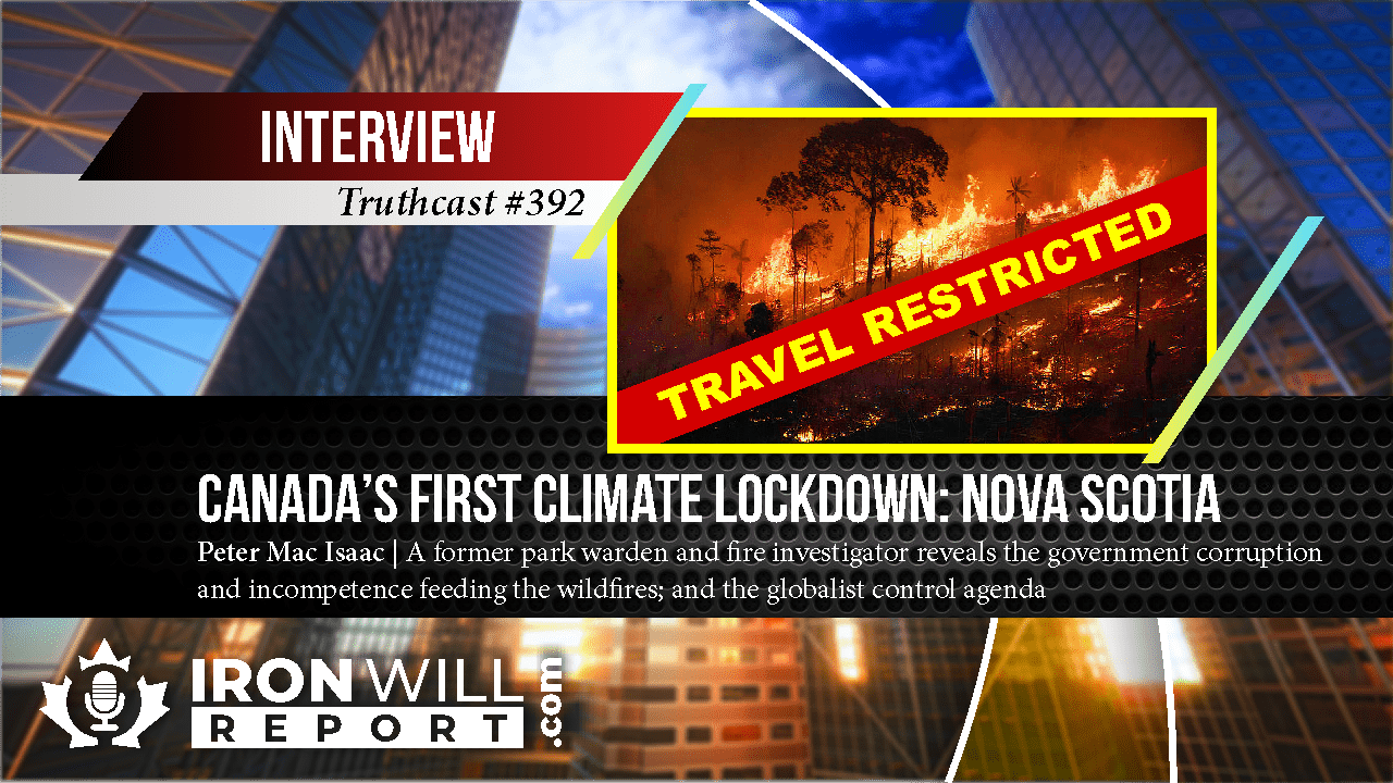 Canada's First Climate Lockdown: Peter Mac Isaac - Strong and Free Canada