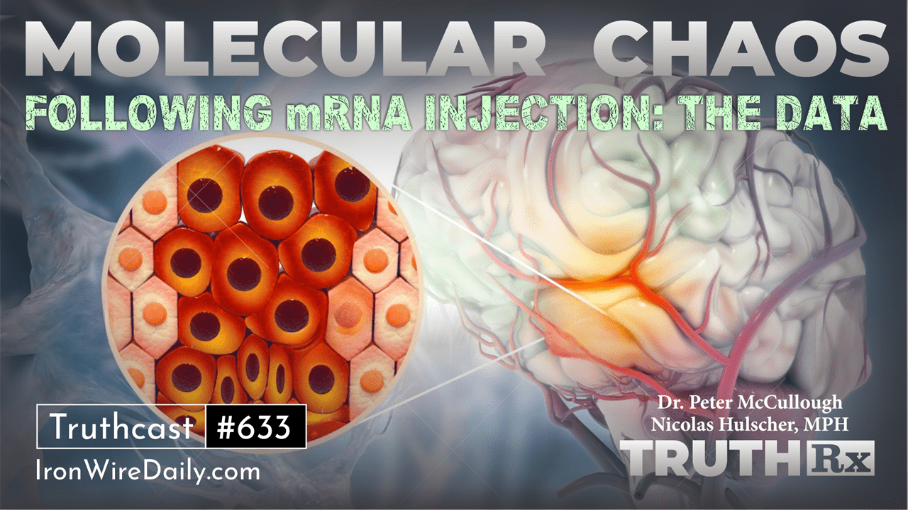 "Molecular Chaos Following mRNA Injection" | TRUTH Rx - Strong and Free ...